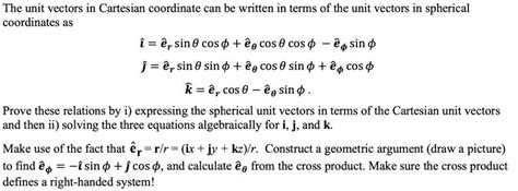 Solved The Unit Vectors In Cartesian Coordinate Can Be