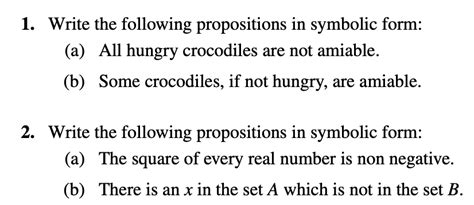Solved Write The Following Propositions In Symbolic Form Chegg
