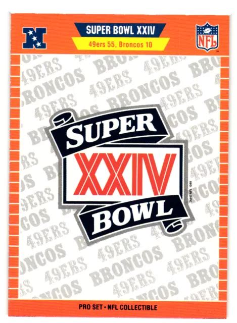 1990 Pro Set Super Bowl Xxiv Sbxxiv Xxiv San Francisco 49ersbroncos A