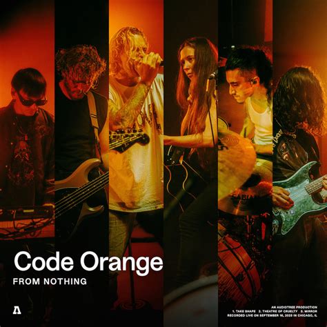 Code Orange Audiotree From Nothing Code Orange Audiotree
