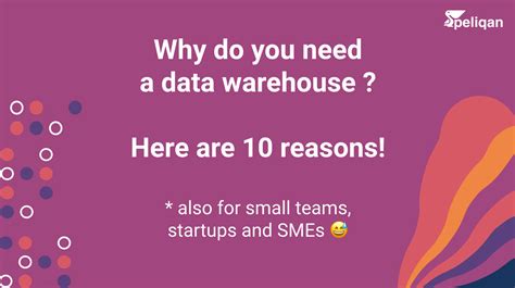 10 Reasons Why You Need A Data Warehouse
