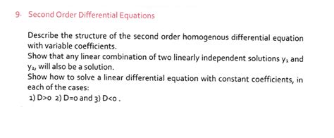 Solved 9 Second Order Differential Equations Describe The Chegg