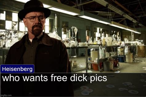 Heisenberg Objection Template Imgflip