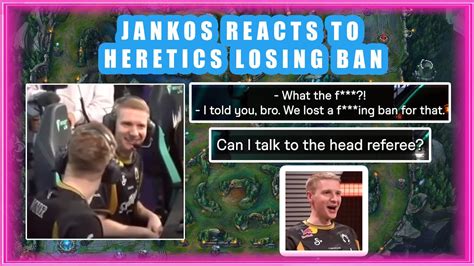 Jankos Reacts To Heretics Losing Ban 👀 Youtube