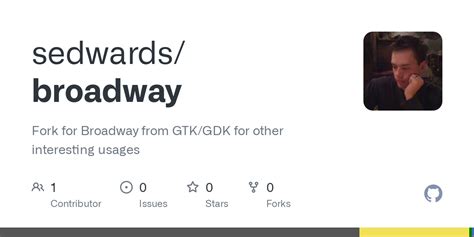 Github Sedwardsbroadway Fork For Broadway From Gtkgdk For Other