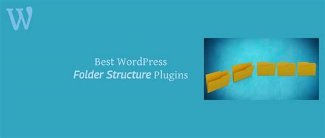 5 Best Wordpress Folder Structure Plugins 2025 Wpanything