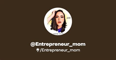 Entrepreneurmom Linktree