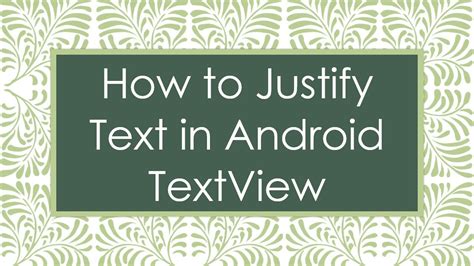 How To Justify Text In Android Textview Youtube