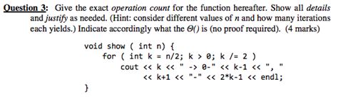 Solved Question Give The Exact Operation Count For The Chegg