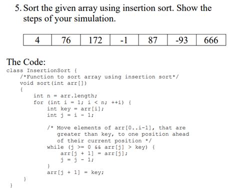 solved 5 sort the given array using insertion sort show