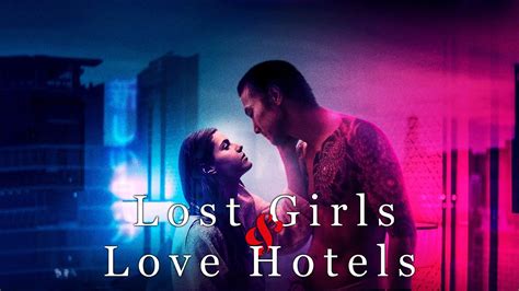 Watch Lost Girls And Love Hotels 2019 Full Movie Free Online Plex