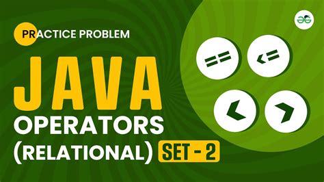 java operators relational set 2 school practice problem