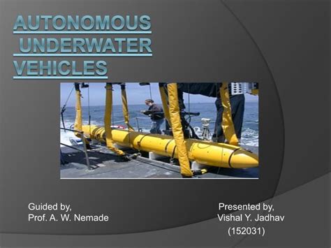 Autonomous Underwater Vehicles Pptx