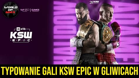 KSW Epic Adamek vs Khalidov typowanie wszystkich pojedynków YouTube