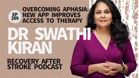 Dr Swathi Kiran New App For Better Aphasia Recovery