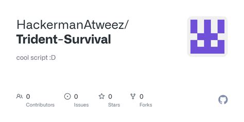 Trident Survivalmain At Main · Hackermanatweeztrident Survival · Github