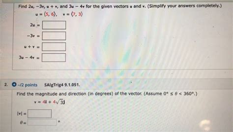 Solved Find 2u 3v U V And 3u 4v For The Given