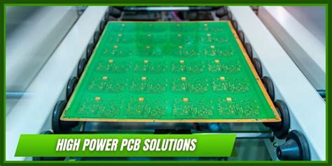 High Power Pcb Solutions For Reliable Circuit Performance