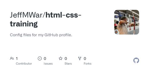 GitHub JeffMWar Html Css Training Config Files For My GitHub Profile