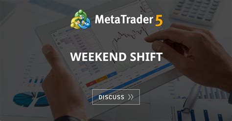 Weekend Shift Metatrader 5 Mql4 And Metatrader 4 Mql4 Programming Forum