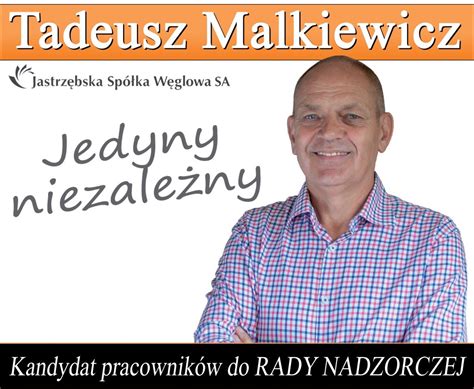Jedyny Niezależny Dziś Naszą Siedzibę Odwiedził Tadeusz Malkiewicz