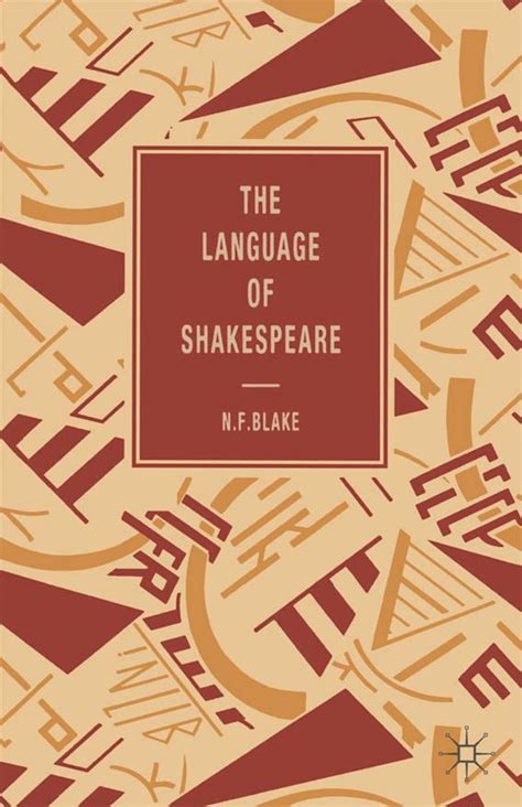 The Language Of Shakespeare The Language Of Literature Norman Blake Red Globe Press