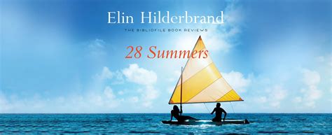 28 Summers By Elin Hilderbrand Review And Summary The Bibliofile