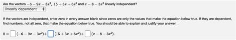 Solved Are The Vectors 6 9x 3x2 15 3x 6x2 ﻿and X 8 3x2