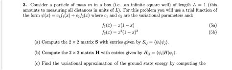 Solved 3 Consider A Particle Of Mass M In A Box Ie An