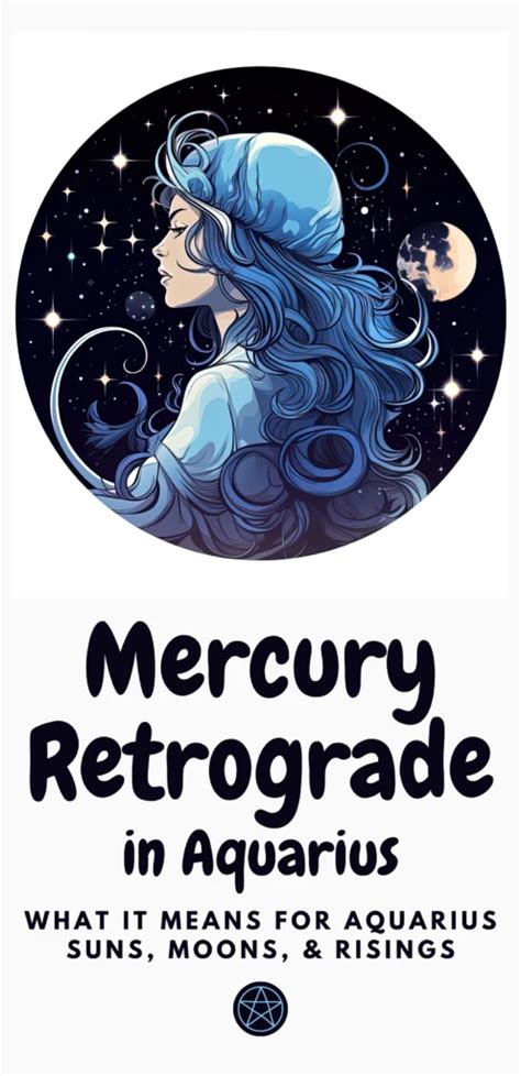 Mercury Retrograde In Aquarius When Mercury Retrograde Is In Your Sign Natal And Transit