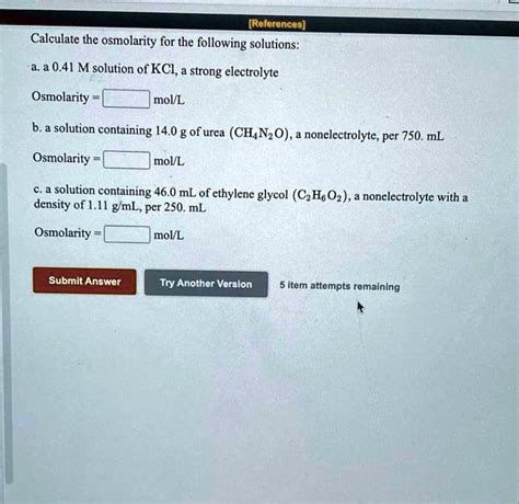 SOLVED References Calculate The Osmolarity For The Following Solutions A A M Solution