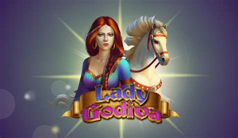 Review Sunwin Game Slot Lady Godiva đạt Tỷ Lệ Thắng Cao
