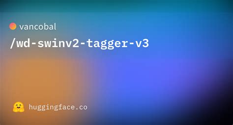 Vancobal Wd Swinv2 Tagger V3 Hugging Face