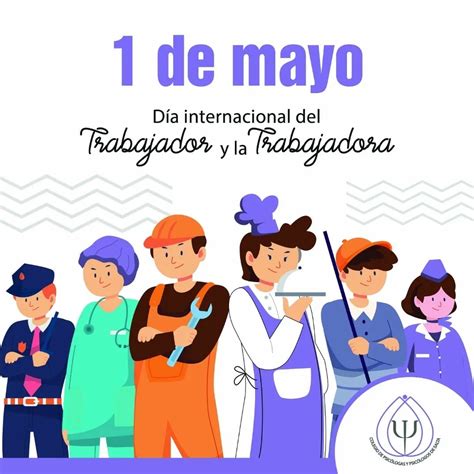 1 DE MAYO DÍA DEL TRABAJADOR Y LA TRABAJADORA CPPS