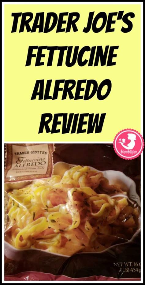 Trader Joe S Fettucine Alfredo