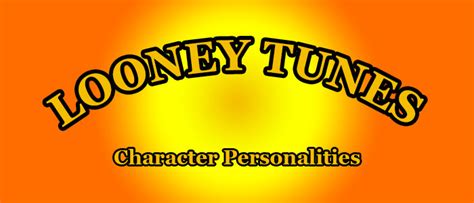 Looney Tunes Character Personalities Mbti