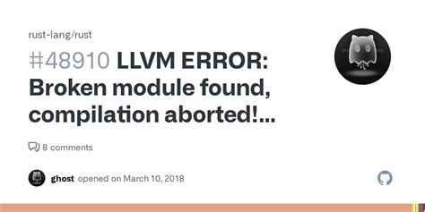 Llvm Error Broken Module Found Compilation Aborted Fragment Covers Entire Variable · Issue