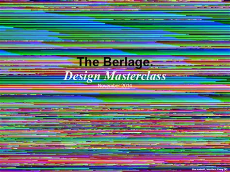 Berlage Master Class Architecture Without Architectsarchitects Without Architecture Archdaily