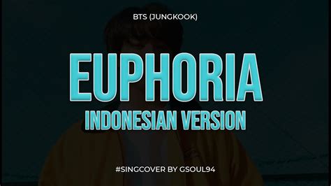 BTS 방탄소년단 JUNGKOOK EUPHORIA Indonesia Version Cover by Gsoul94