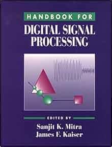 Handbook For Digital Signal Processing Sanjit K Mitra James F Kaiser Amazon