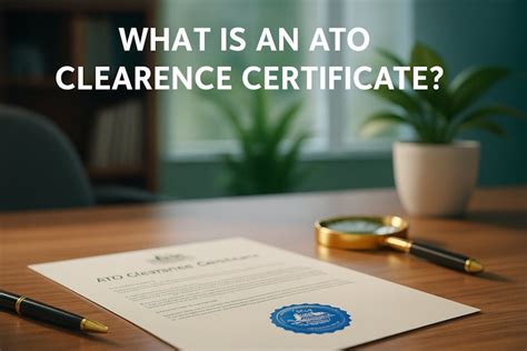 What Is An Ato Clearance Certificate