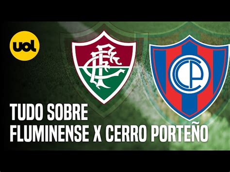 ONDE ASSISTIR Fluminense x Cerro Porteño FLUNOMENO Transforme seu