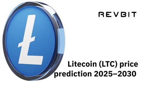 Litecoin Ltc Price Prediction 2025 2030