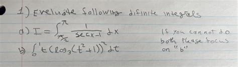 Solved 1 Eveluste Following Difinite Integals D