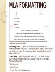 MLA FORMATTING Ppt MLA FORMATTING Standard One Inch Margins First Page ONLY Upper Left