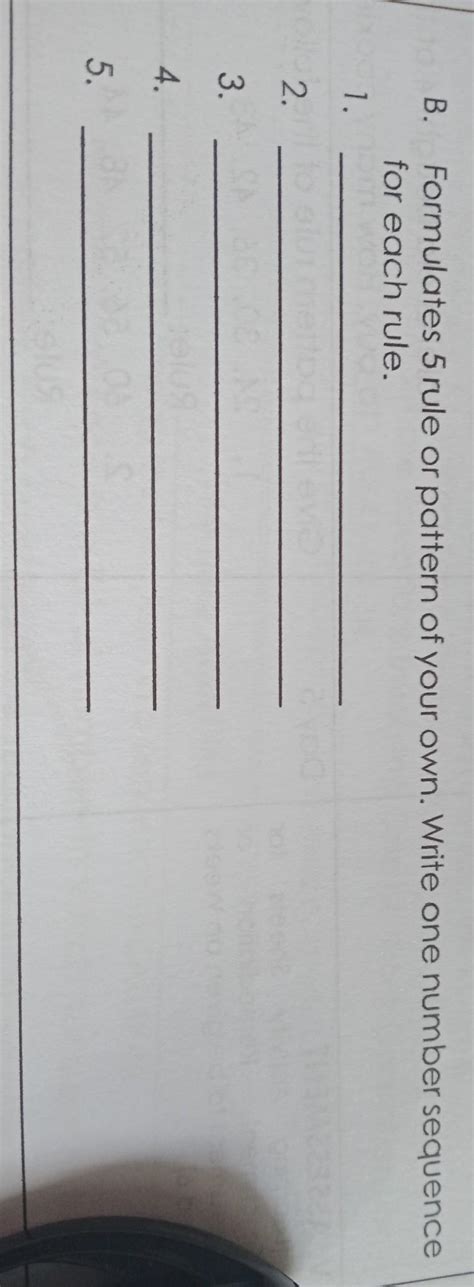 b formulates 5 rule or pattern of your own write one number sequence