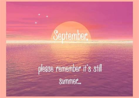 Its Still Summer Hello Pictures Happy Summer Summer