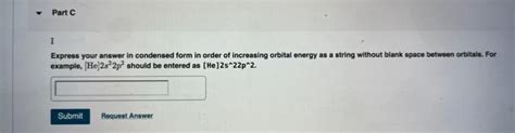 Solved Express Your Answer In Condensed Form In Order Of Chegg
