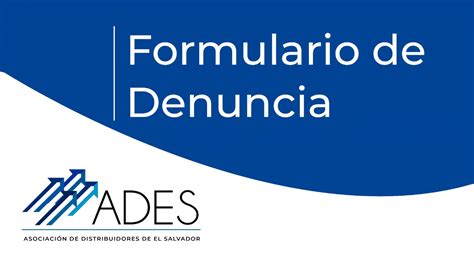 Formulario de Denuncia Asociación de Distribuidores de El Salvador