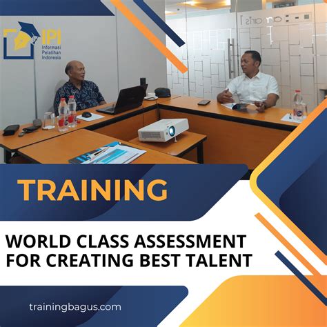 Training World Class Assessment For Creating Best Talent Training Bagus